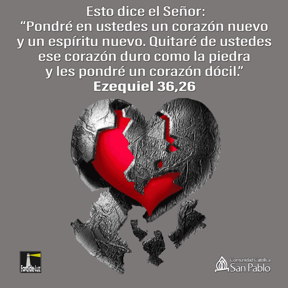 CAMBIA TU CORAZÓN Y VUÉLVETE A DIOS – Comunidad Católica San Pablo