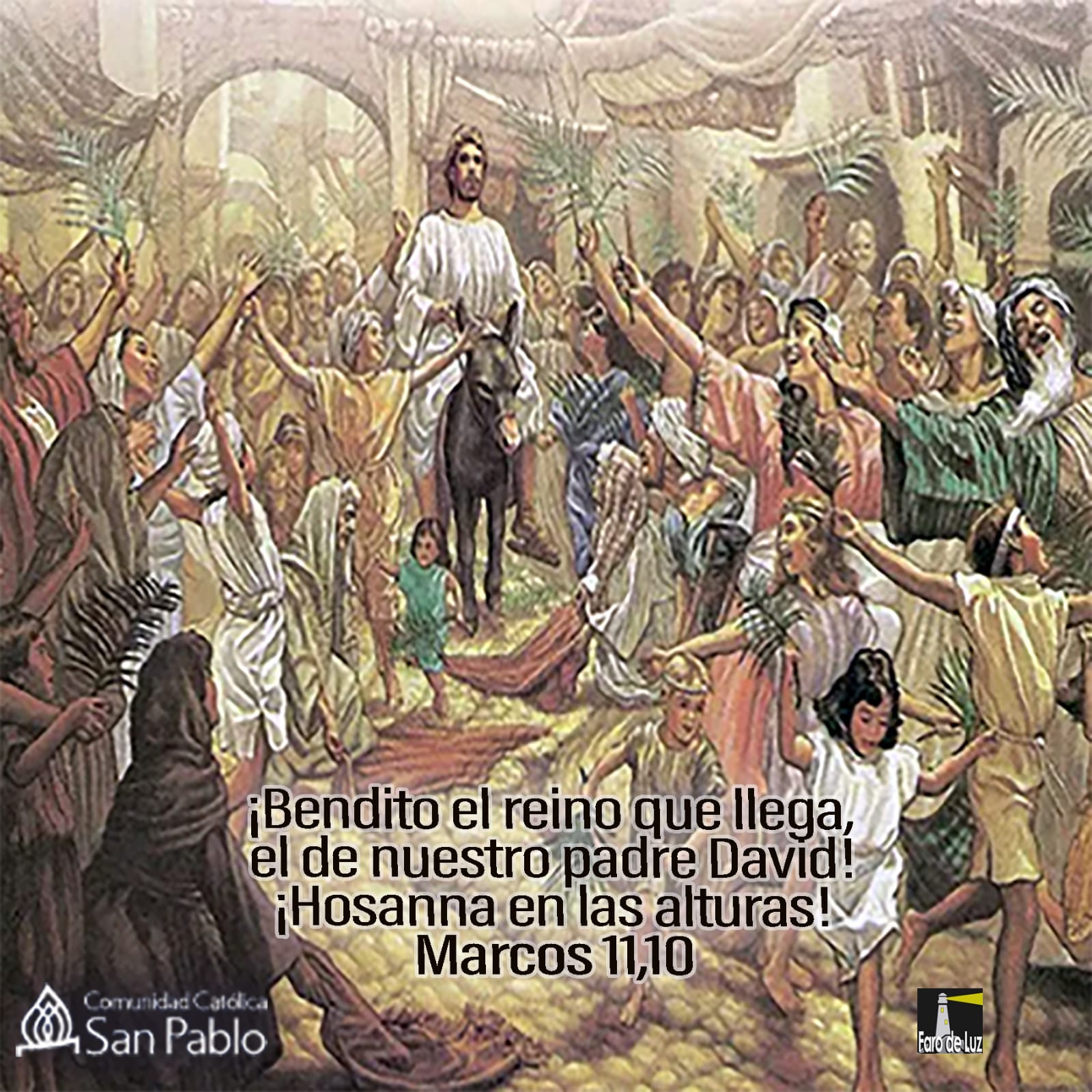 EL ARRIESGADO VIAJE DE JESÚS A JERUSALÉN – Comunidad Católica San Pablo